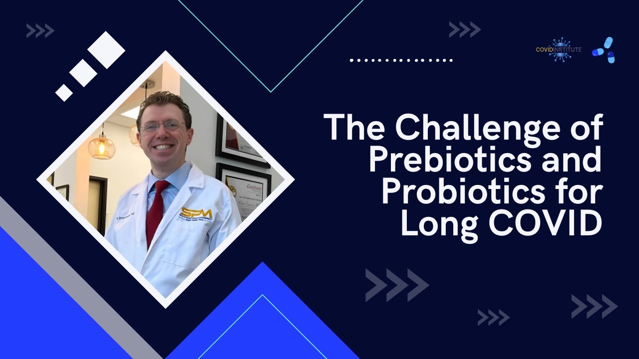 The Challenge of Prebiotics and Probiotics for Long COVID