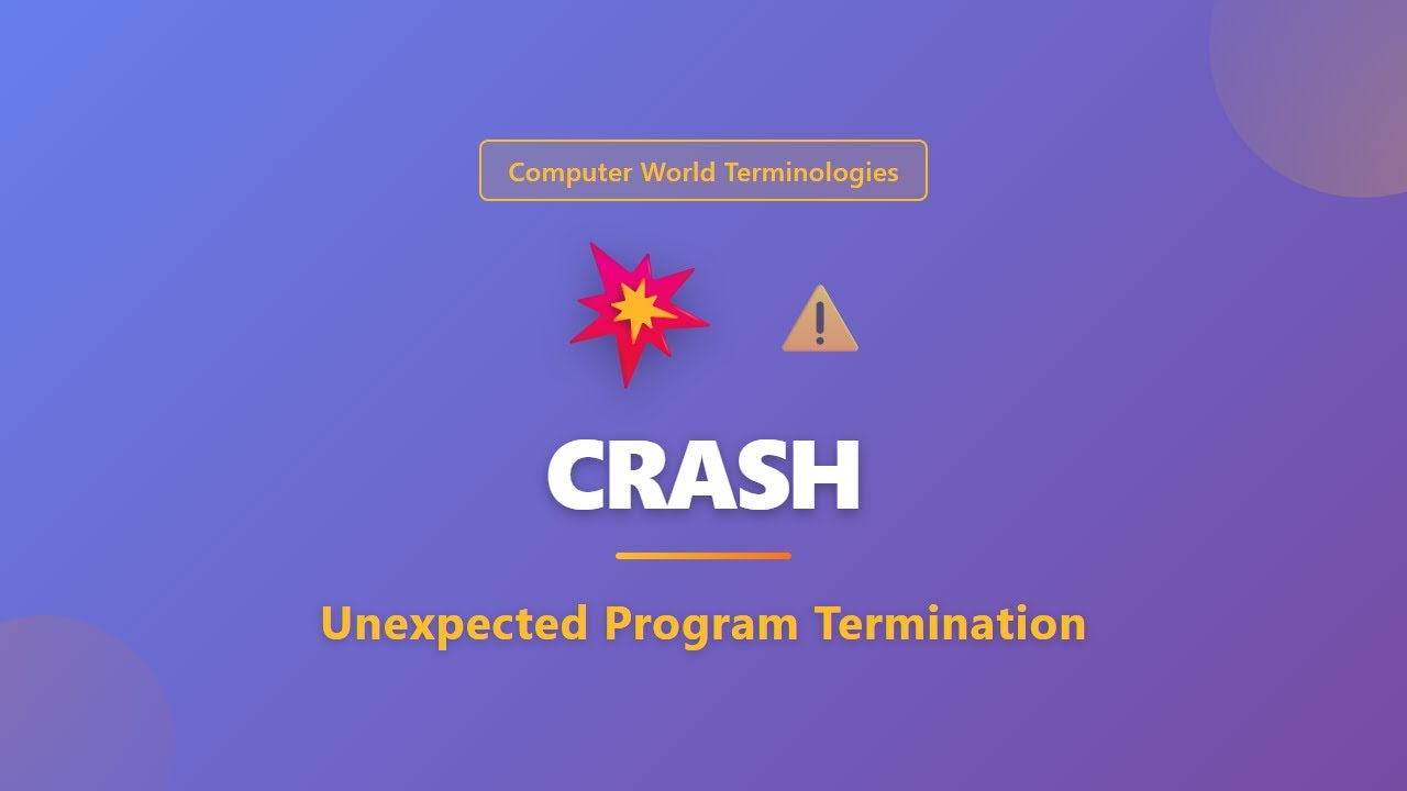 Crash Explained: Why Programs Fail & How to Fix Them