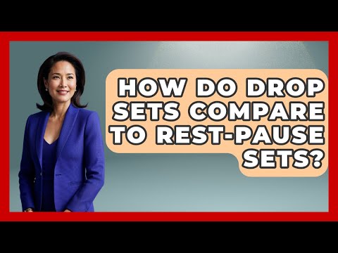 How Do Drop Sets Compare To Rest-pause Sets? - Everyday Fitness Hacks