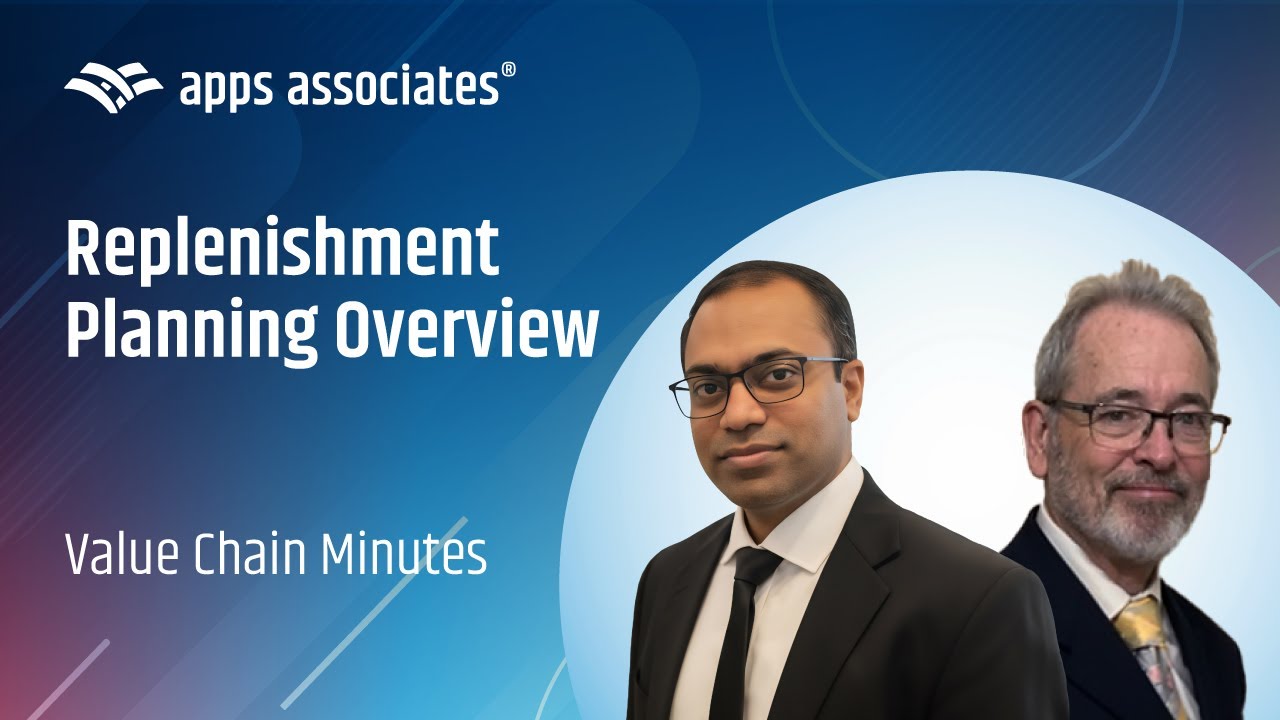 Replenishment Planning Overview - Value Chain Minutes Episode 13