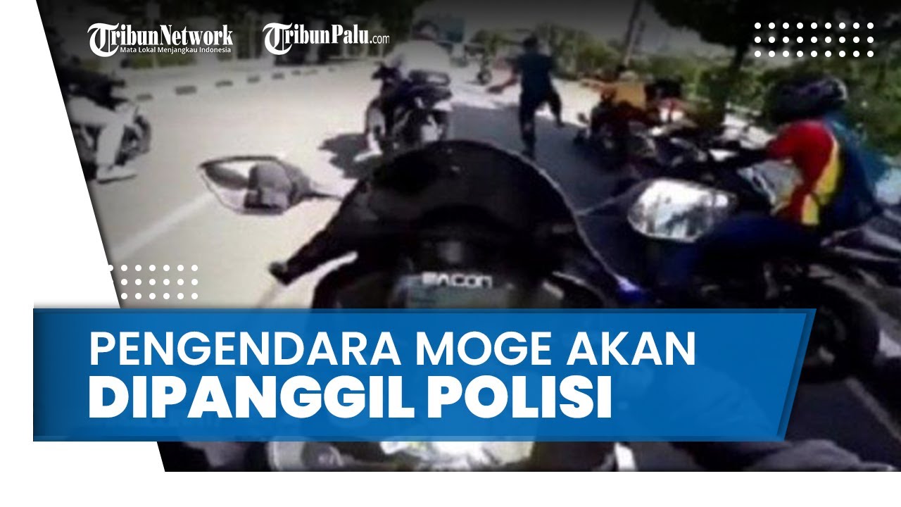 Rombongan Pengendara Moge yang Ditendang Paspampres akan Dipanggil ... Rombongan Pengendara Moge yang Ditendang Paspampres akan Dipanggil ...