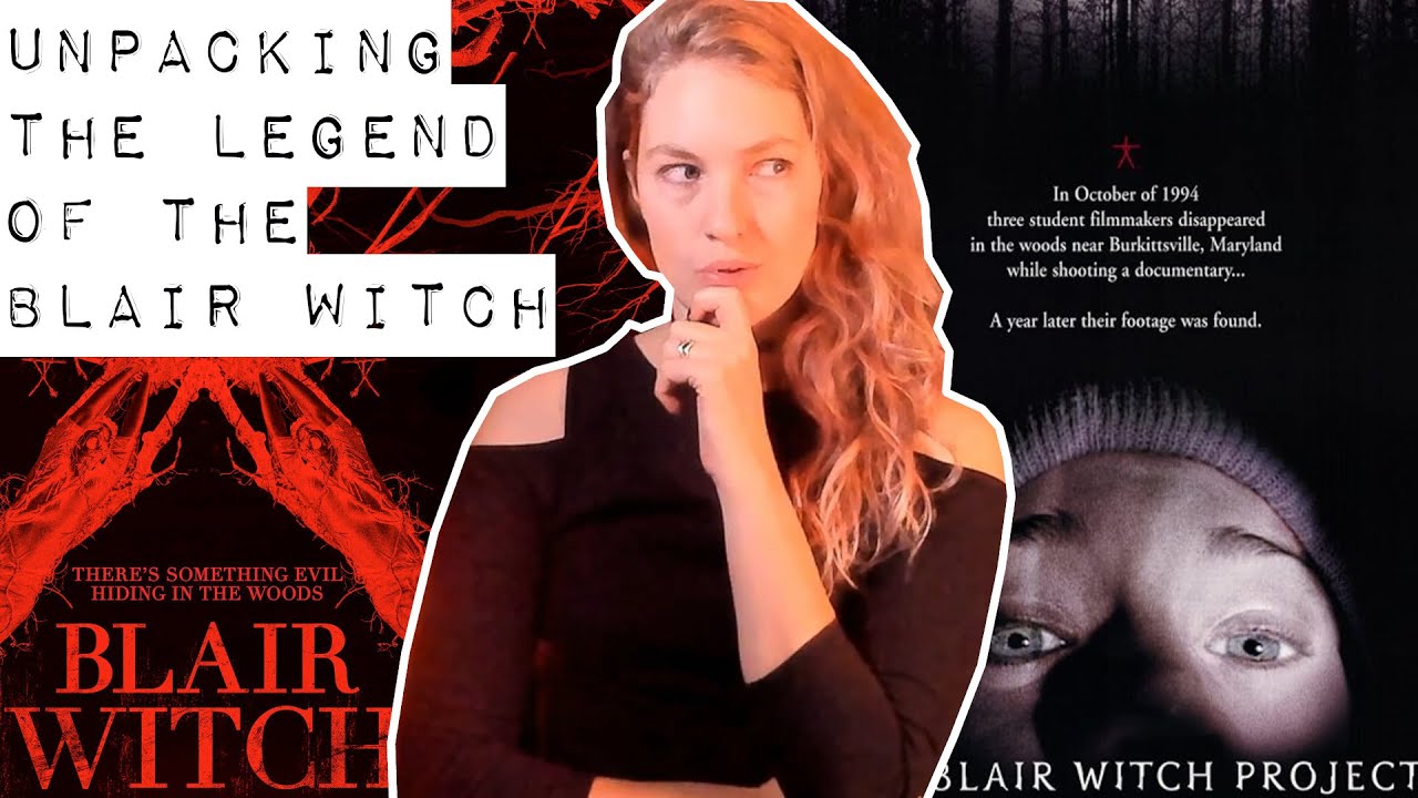 The Blair Witch Movies, Unpacking the Legend | The Real World Witch Lore, History and Witchcraft
