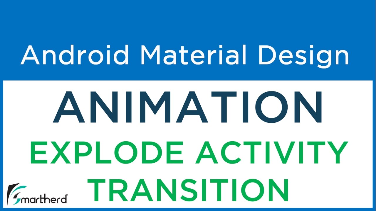 #5.5 Android Explode Animation Activity Transition. Android Material Design