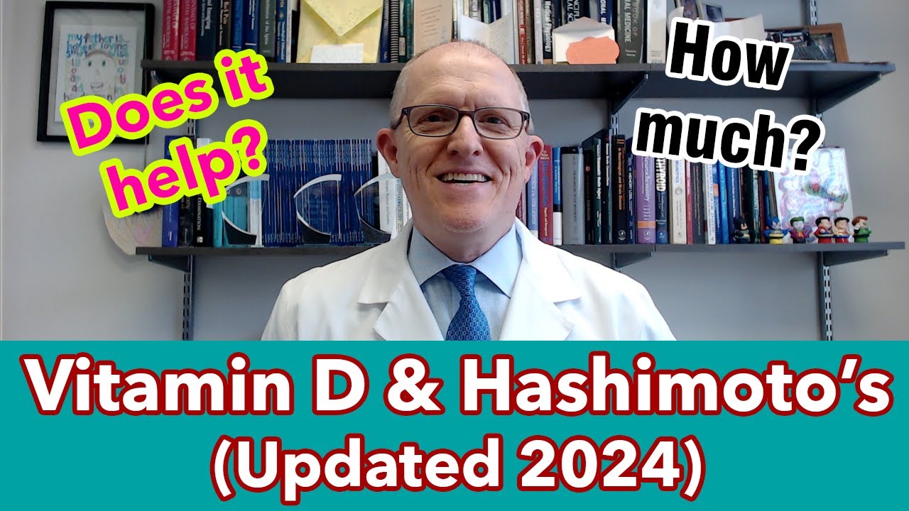 Vitamin D and Hashimoto's (Update 2024) - Four Things To Know, and a Warning