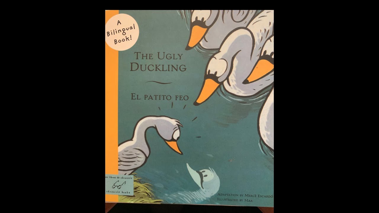 The Ugly Duckling/El Patito Feo, A Bilingual Book by Merce` Escardo` I Bas, Illustrated by Max