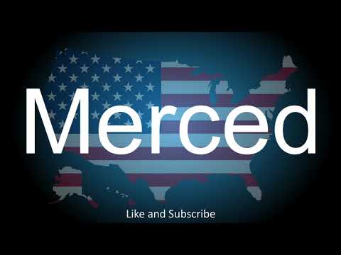 How to correctly pronounce the City in California, America - Merced.