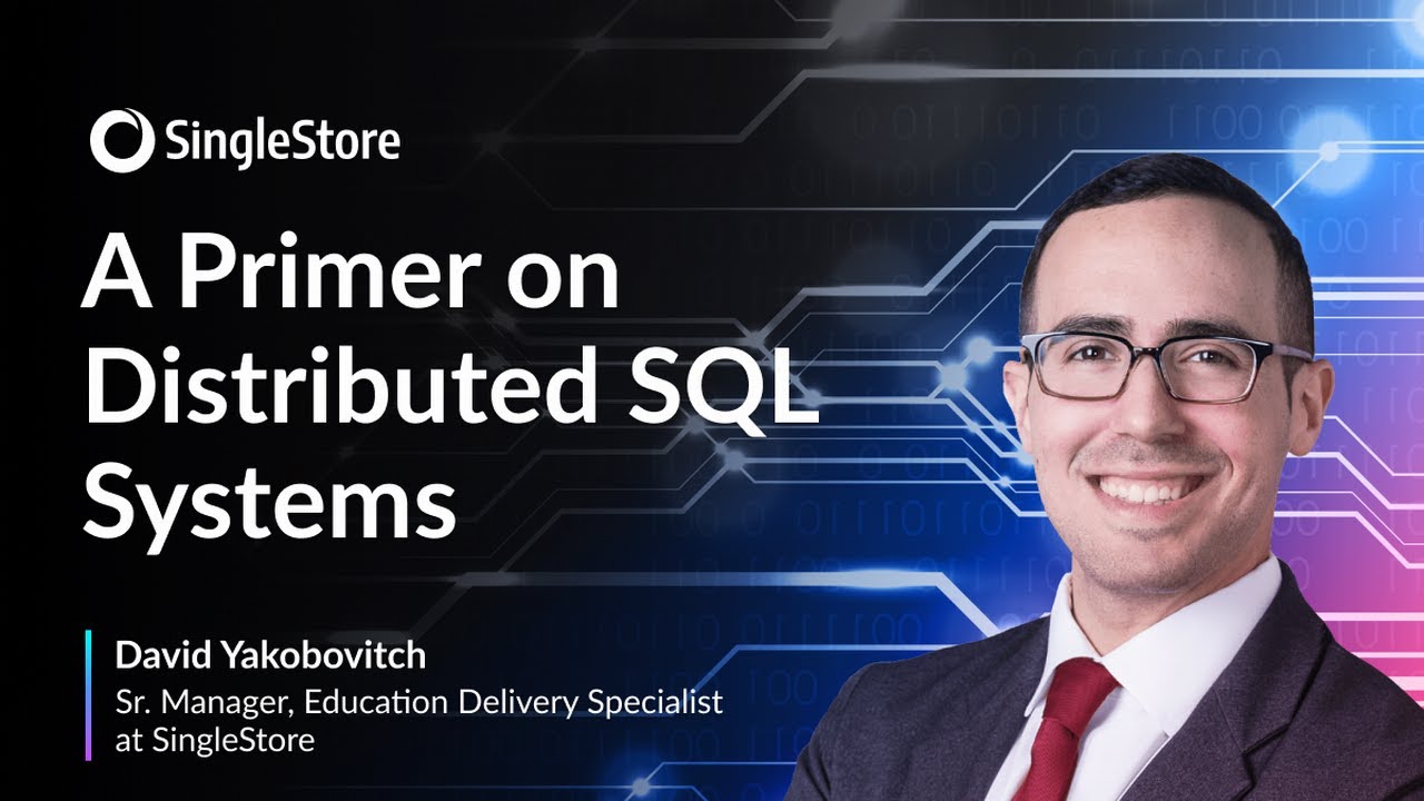 Architecture for Developers: A Primer on Distributed SQL Systems