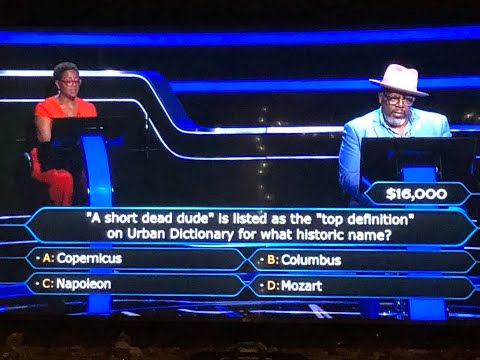 Short Dead Dude on Urban Dictionary - answer for Who Wants To Be Millionaire question!