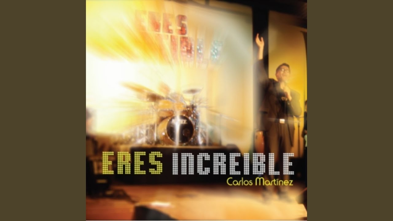 Eres Increible