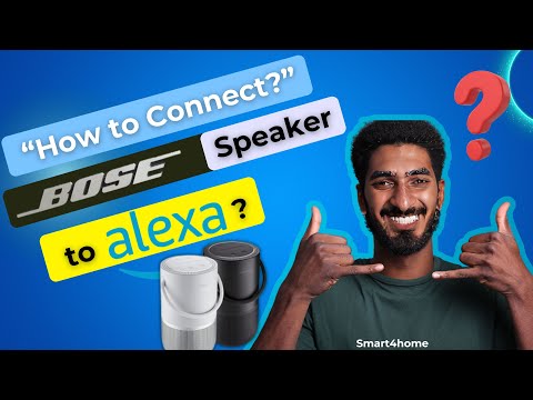 How to Connect Bose Smart Speaker to Alexa? [ How to use Amazon Alexa with Bose products? ]