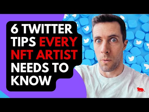 6 Twitter Tips Every NFT Artist Needs To Know