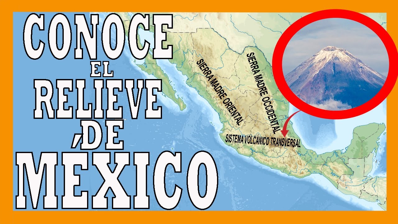 ✅✅✅¿Cómo es el RELIEVE de MÉXICO? - EL mapa FÍSICO de MÉXICO