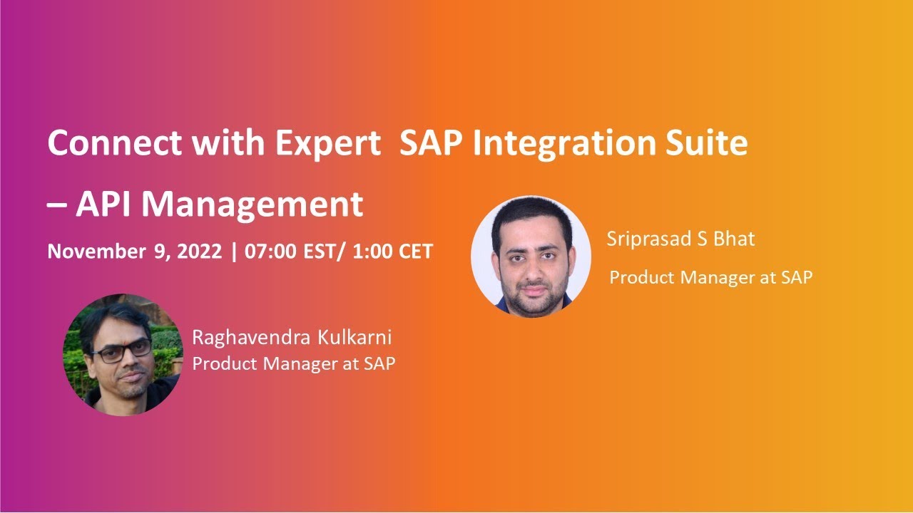 Connect with Expert  SAP Integration Suite – API Management | SAP Community Call
