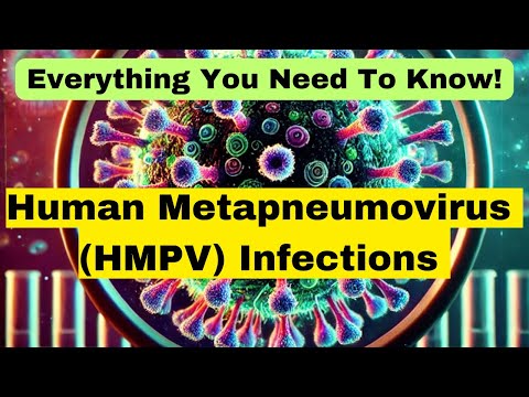Human Metapneumovirus (HMPV): Symptoms, Treatment, and Prevention