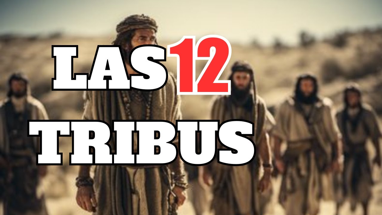 🔴Las 12 tribus de israel y su significado