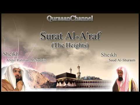 7- Surat Al-'Araf (Full) with audio english translation Sheikh Sudais & Shuraim