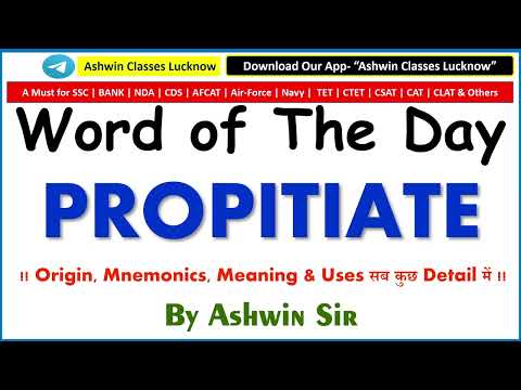 #306 Verb "PROPITIATE" | Synonym | Antonym | Mnemonic | Root | Example | Word of The Day- Ashwin Sir