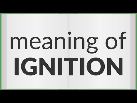 Ignition | meaning of Ignition