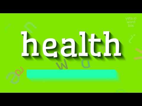 HEALTH - HOW TO PRONOUNCE HEALTH?