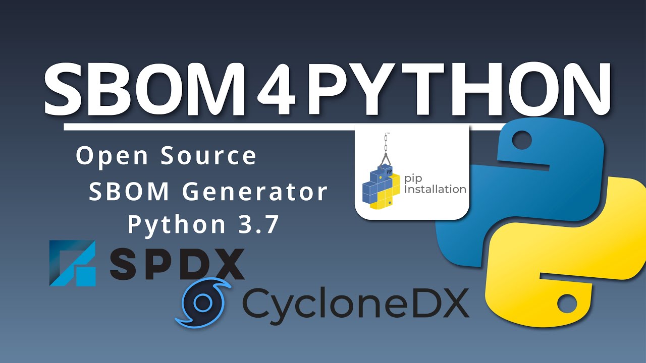 SBOM4Python | Generate SBOMs for Your Python Modules!