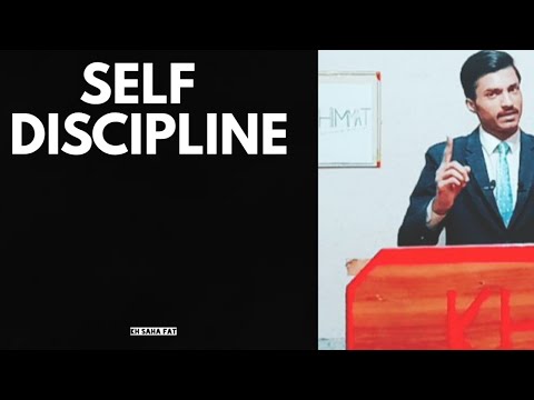 WHAT IS SELF DISCIPLINE | KH SAHA FAT | URDU/HINDI