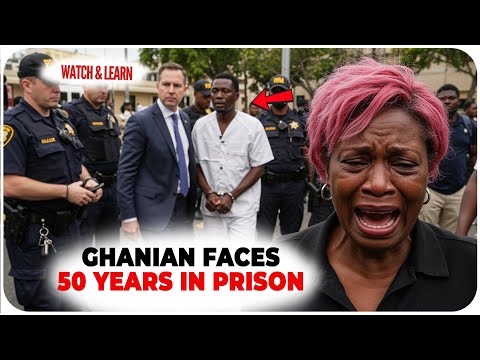 BREAKING : A Ghanian FACES 50 YEARS In US Prison !