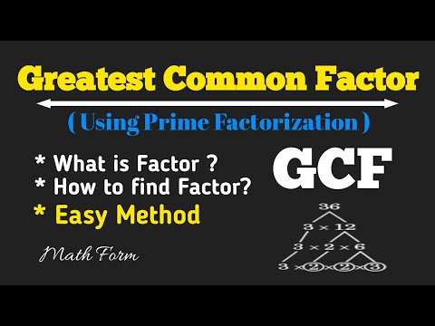 How to Find the Greatest Common Factor (GCF) using Prime Factorization | Math Form