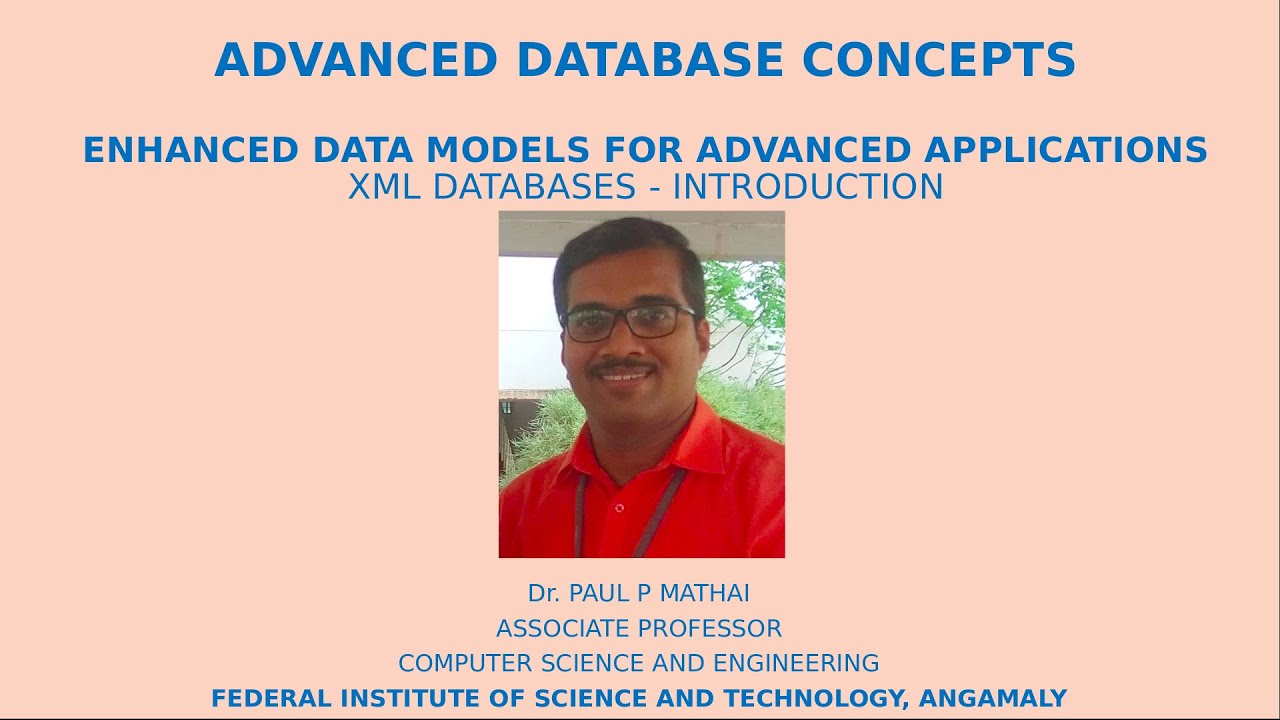 ADVANCED DATABASE CONCEPTS-PART 5(Enhanced Data Models for Advanced Application-XML DATABASES)