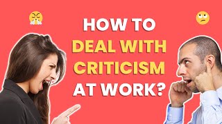 How to deal with criticism on a project I put a lot of effort into? - Workplace Tips - PeopleTeam