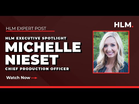 HLM Executive Spotlight - Chief Production Officer Michelle Nieset