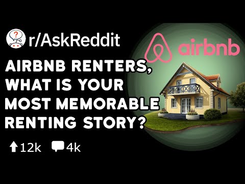 These Airbnb Tenants Are Extra Strange (Reddit Stories r/AskReddit)
