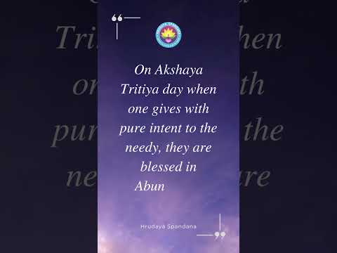Akshaya Tritiya Underlying Meaning Explained || Hrudaya Spandana 2023