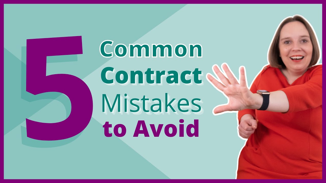 5 Common Contract Mistakes to Avoid