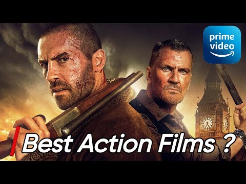 Best Action Movies on Amazon Prime Right Now | March 2024