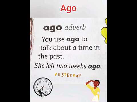Ago | Word of the Day | Children's Dictionary | #workaday | ago #newwordforkids