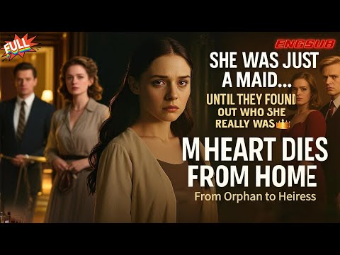 《HD FULL》They Mocked Her for Being Poo But She Was the Heiress They’d Been Searching For | ENGSUB