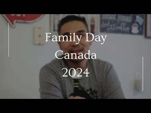 Family Day🇨🇦 | Pinoy in Canada