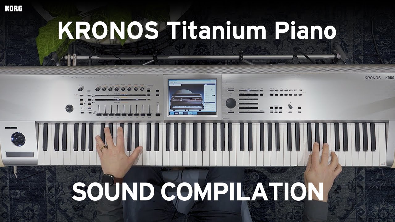 Kronos Titanium Piano Sound Compilation