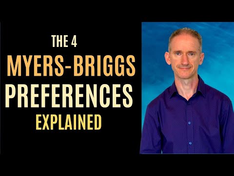 The 4 Myers-Briggs Personality Type Preferences Explained