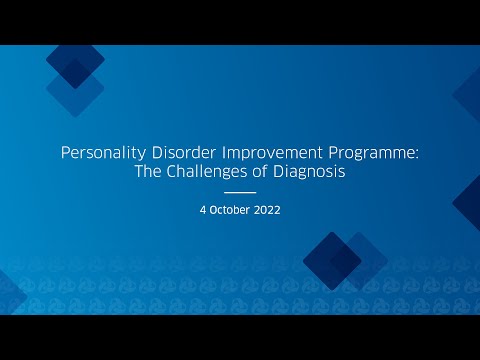Personality Disorder Improvement Programme – The Challenges of Diagnosis, Professor Thanos Karatzias