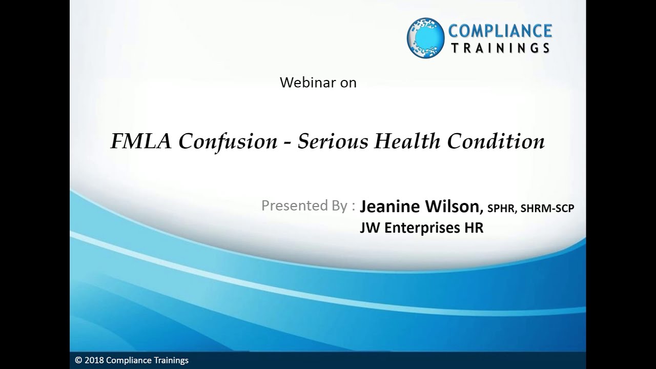 FMLA Confusion – Serious Health Condition