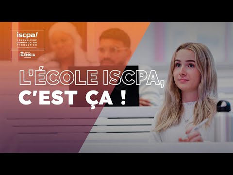 L'ECOLE ISCPA C'EST ÇA !