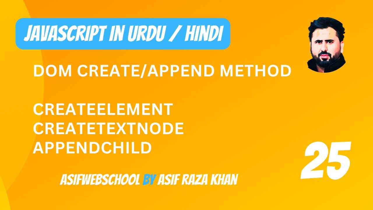 25 JavaScript Dom Create & Append Method in Urdu/Hindi