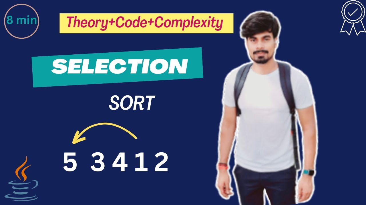 Mastering Selection Sort Algorithm | JAVA | Explained With Code and Complexity | CodeWill