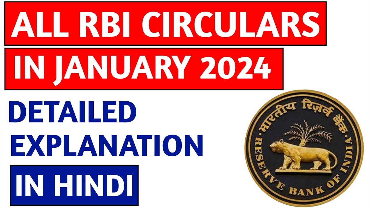 Understanding RBI Circulars for January 2024: A Comprehensive Overview ...