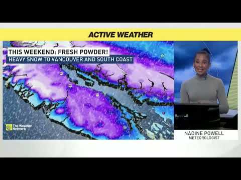 Heavy Snow Totals Coming to Vancouver and South Coast This Weekend