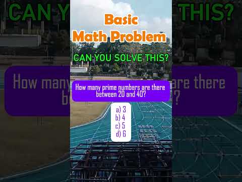 How many prime numbers are there between 20 and 40? a) 3 b) 4 c) 5 d) 6#shorts #civilservice #math