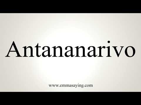 How To Pronounce Antananarivo