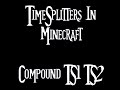 Compound (TimeSplitters 1, 2) Minecraft Map