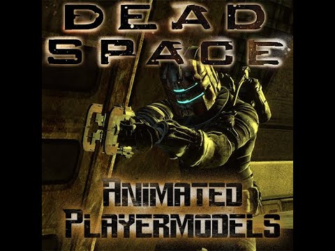 Steam Community :: Video :: Dead Space Animated Playermodels Teaser